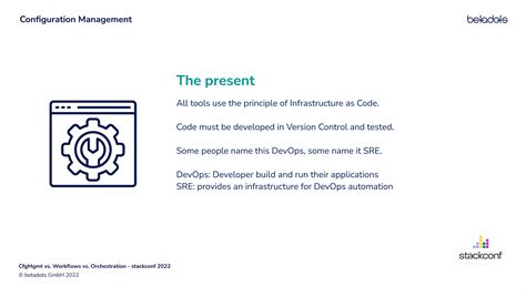 Stackconf 2022 Configuration Management Vs Workflows Vs Orchestration Ppt