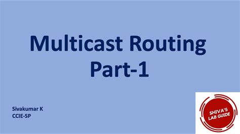 Multicast Routing Part 1 Multicast Basics Multicast Ip Addressing Youtube