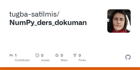 Github Tugba Satilmisnumpydersdokuman
