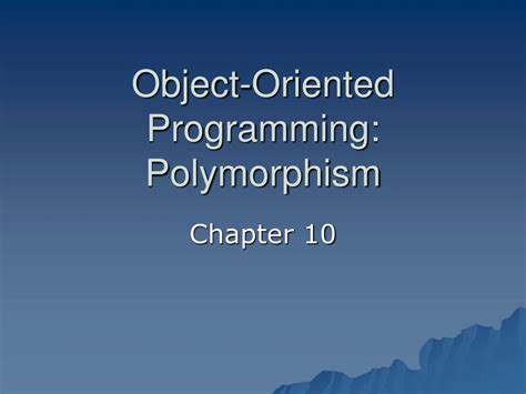 Ppt Object Oriented Programming Polymorphism Powerpoint Presentation Id9097916