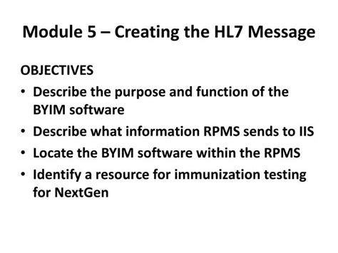 Ppt Module 5 Creating The Hl7 Message Powerpoint Presentation Free Download Id 2285020