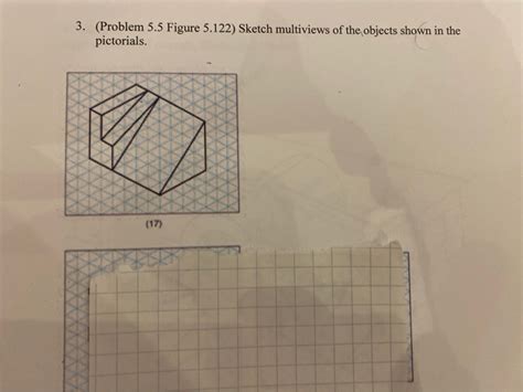 solved 3 problem 5 5 figure 5 122 sketch multiviews of