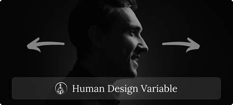 human design variable the arrows in your chart