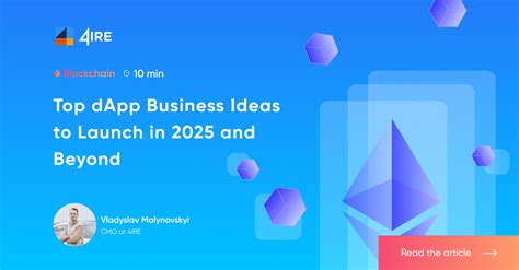 Top Dapp Business Ideas To Launch In 2025 4ire