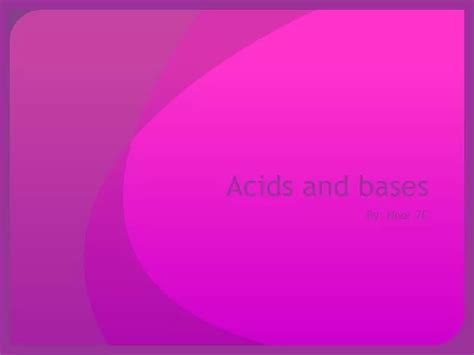 PPT Acids And Bases PowerPoint Presentation Free Download ID 2837628