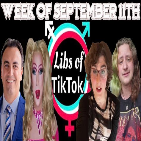 Libs Of Tik Tok Week Of September 11th Rob Is Right