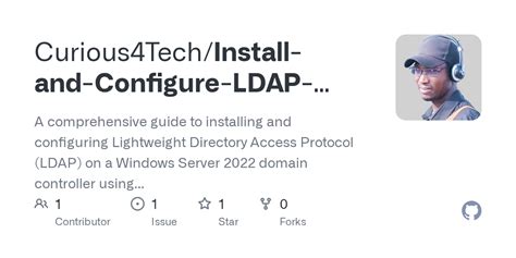 Github Curious4techinstall And Configure Ldap Windows Server 2022 A