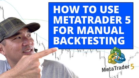How To Do Metatrader 5 Manual Backtesting Trading Heroes