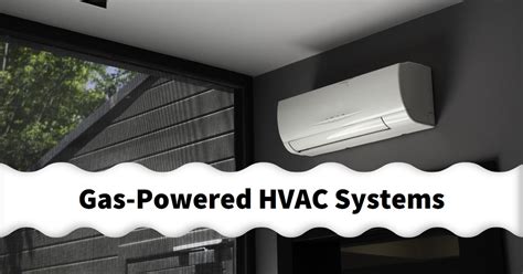2025 Can Hvac Systems Be Gas Powered Archova Visuals