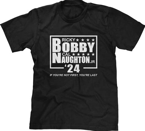 Ricky Bobby Cal Naughton Jr 24 Mens T Shirt Or Tank Top Political