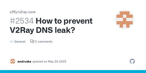 How To Prevent V2ray Dns Leak · V2fly V2ray Core · Discussion 2534