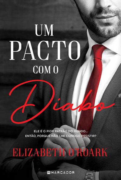 Um Pacto Com O Diabo Livro De Elizabeth O Roark Grupo Editorial