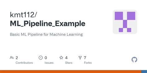 GitHub Kmt ML Pipeline Example Basic ML Pipeline For Machine Learning