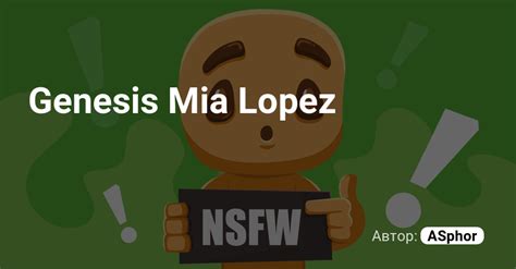 Genesis Mia Lopez Пикабу