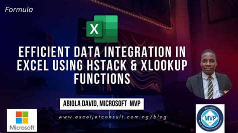 Efficient Data Integration In Excel Using Hstack And Xlookup Functions Abiola A David Msc Mvp