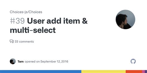 User Add Item And Multi Select · Issue 39 · Choices Jschoices · Github