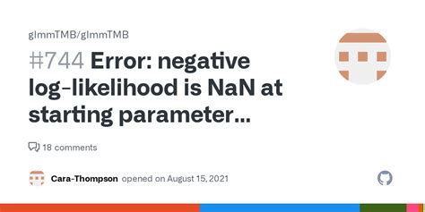 Error Negative Log Likelihood Is Nan At Starting Parameter Values · Issue 744 · Glmmtmb