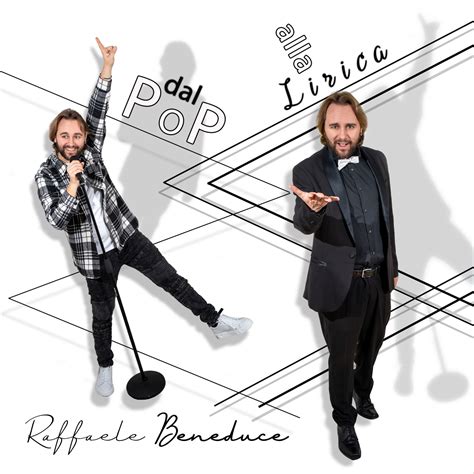 Raffaele Beneduce Un Viaggio Musicale Dal Pop Alla Lirica Go Magazine