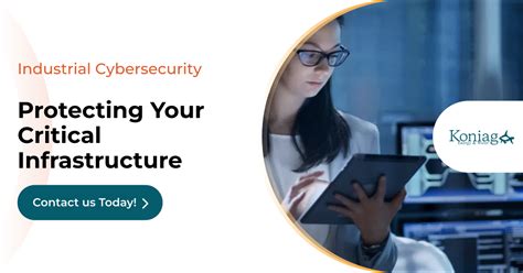 Industrial Cybersecurity Protecting Your Critical Infrastructure Koniag Energy And Water
