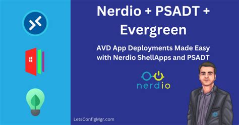Avd App Deployments Made Easy With Nerdio Shellapps And Psadt Lets