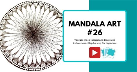 MANDALA STEP BY STEP TUTORIAL BEGINNERS MANDALA ART 26