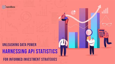 Harnessing Api Statistics For Informed Investment Strategie