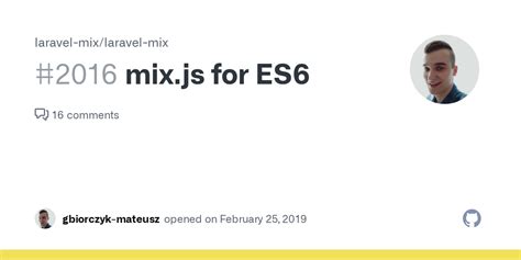 mix js for es6 · issue 2016 · laravel mix laravel mix · github