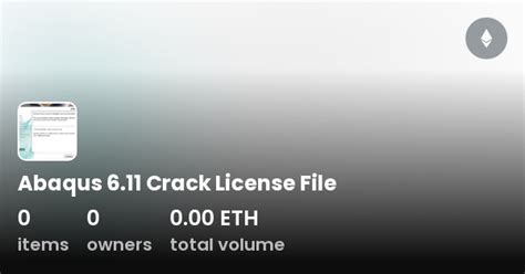 Abaqus 611 Crack License File Collection Opensea