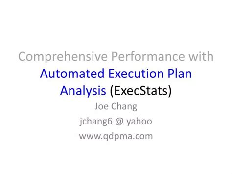 Ppt Comprehensive Performance With Automated Execution Plan Analysis