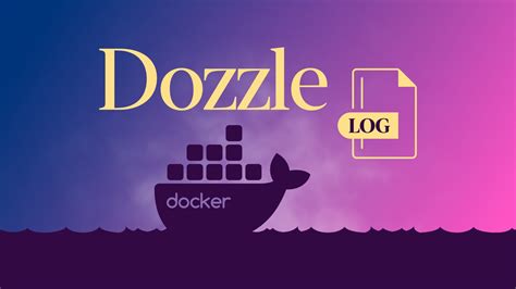 Installing Dozzle A Superb Real Time Dockers Logs Viewer