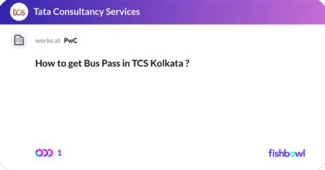 How To Get Bus Pass In Tcs Kolkata Fishbowl