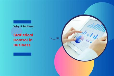 Statistical Control In Business Why It Matters Brent Willis Leadership Inspiring Excellence