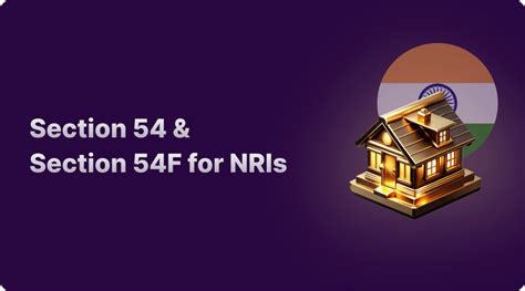 Tax Exemption Under Section 54 And Section 54f For Nris Differences