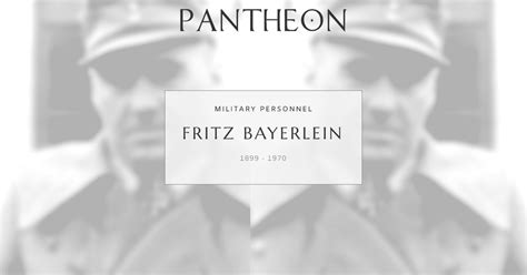 Fritz Bayerlein Biography Pantheon
