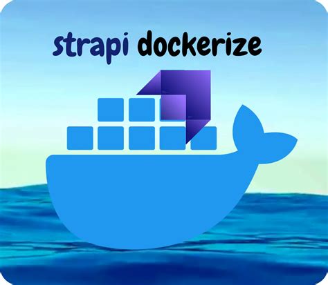 github kevinadhiguna strapi dockerize 📦 a strapi app powered by