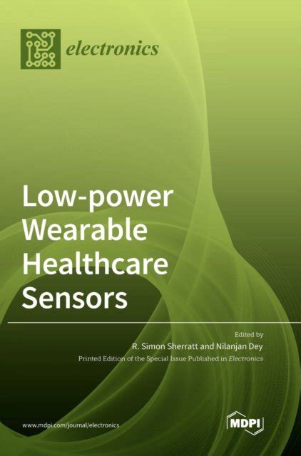 Low Power Wearable Healthcare Sensors Opracowanie Zbiorowe Książka W Empik