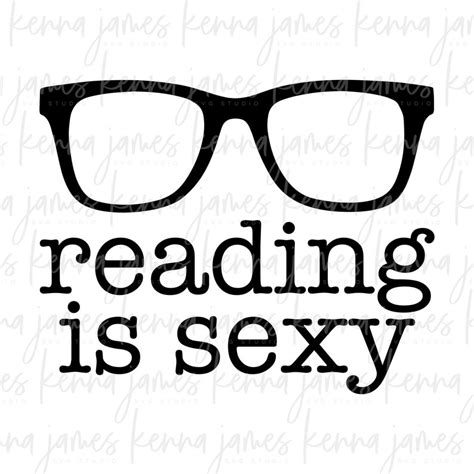 Reading Is Sexy Svg Reading Svg Sexy Svg Read Svg Book Etsy Reading Is Sexy Svg Reading Svg Sexy Svg Read Svg Book Etsy