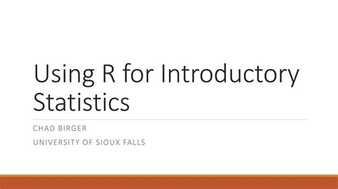 Ppt Using R For Introductory Statistics Powerpoint Presentation Free Download Id 2475417