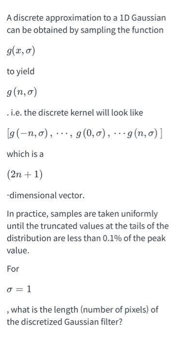 Solved A Discrete Approximation To A 1d Gaussian Can Be
