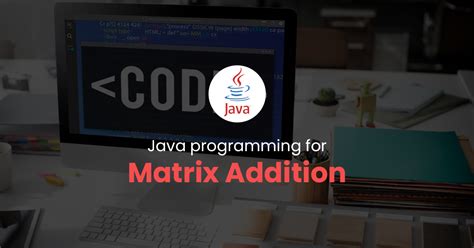 matrix addition java geekboots