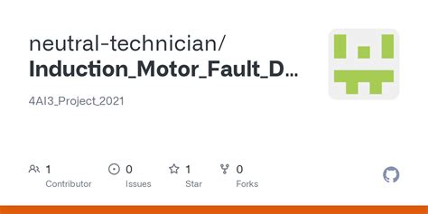 Github Neutral Technicianinductionmotorfaultdetection 4ai3project2021
