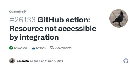 Github Action Resource Not Accessible By Integration · Community