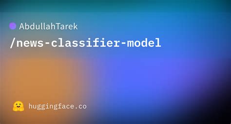 Abdullahtareknews Classifier Model · Hugging Face