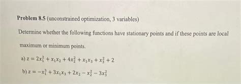 Solved Problem 8 5 Unconstrained Optimization 3 Variables Chegg