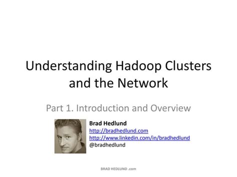 Understanding Hadoop Clusters And The Network Pptx Computer