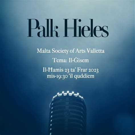 Il Ġisem Open Mic Palk Ħieles Mill Mcast Malta Society Of Arts