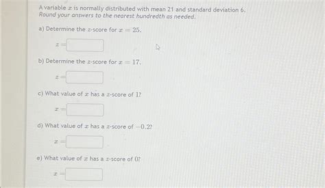 Solved A Variable X ﻿is Normally Distributed With Mean 21