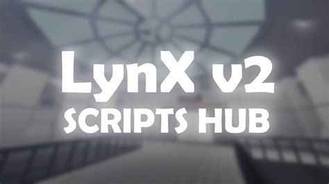GitHub ScriptsLynX LynX LynX Hub By LynXz