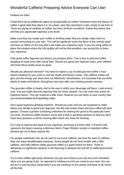 Wonderful Gourmet Coffee Brewing Guidance You Can Now Usetckgs Pdf Pdf