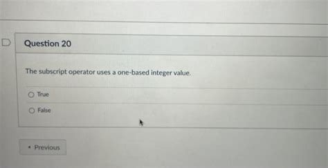 Solved Question 20 The Subscript Operator Uses A One Based